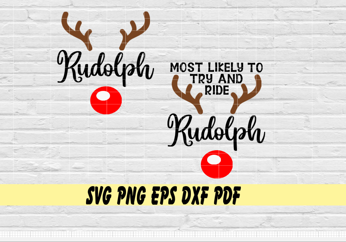 Rudolph and Most Likely To Try And Ride Rudolph couple Shirts svg png ...