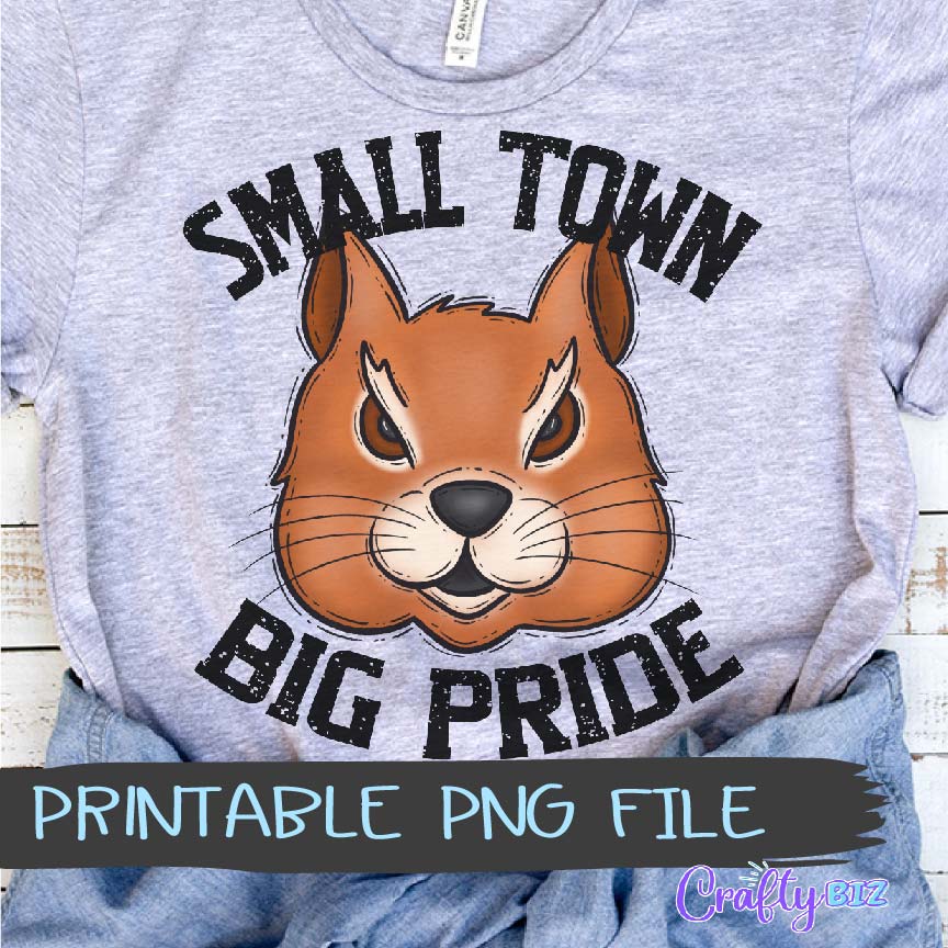 'Small Town Big Pride' Featuring Bold Squirrel Face with Expressive ...
