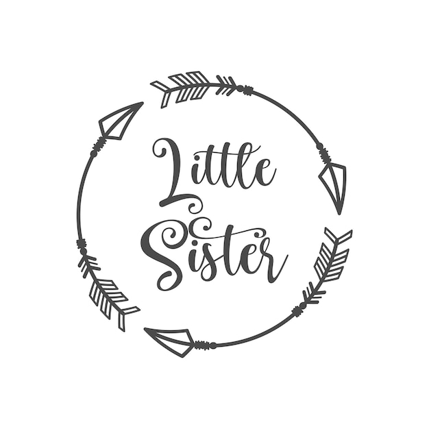 Charming Arrows Frame Embracing 'Little Sister' Text | Jiffy Designs