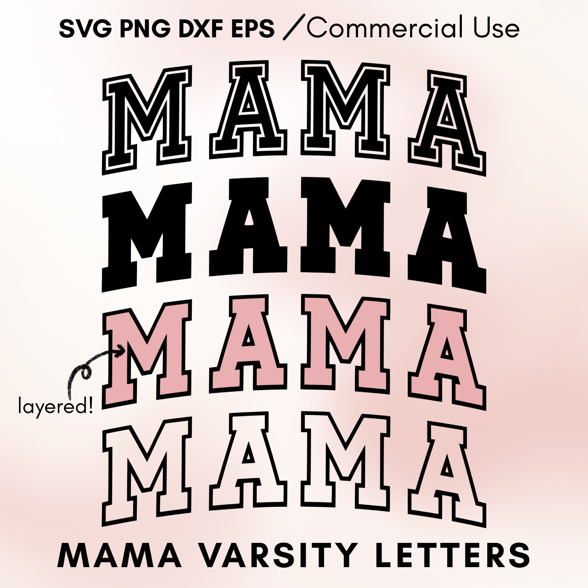 'Mama' Varsity Letters in Bold Black and Soft Pink Layered Typography ...