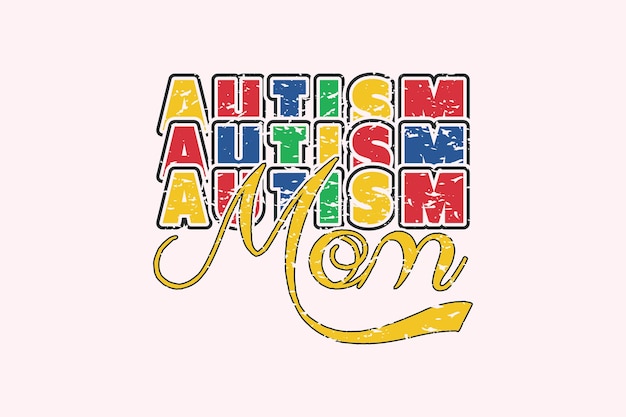 Vibrant and Empowering Autism Awareness Mom Design | Jiffy Designs