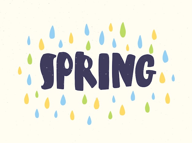 Vibrant Spring Raindrops Typography with Colorful Raindrop ...