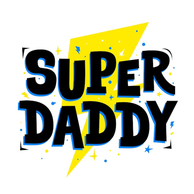 Vibrant 'Super Daddy' Graphic with Energetic Lettering | Jiffy Designs