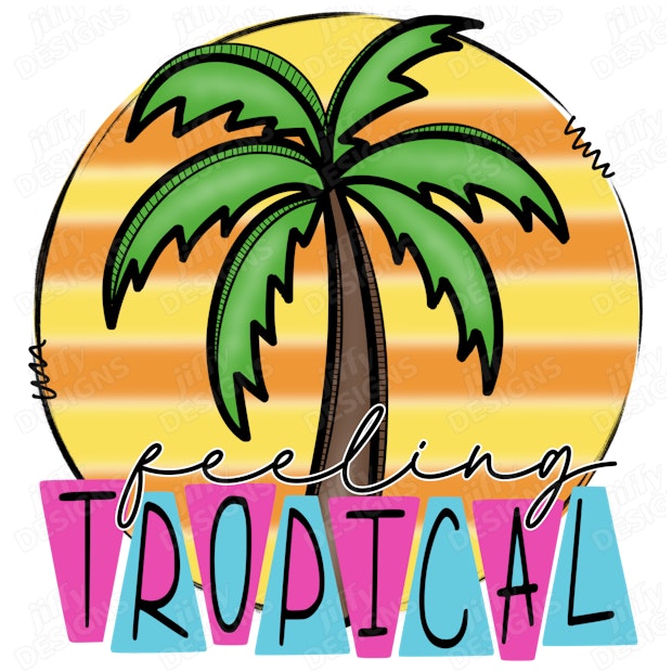'Feeling Tropical' Palm Tree Sunset with Vibrant Lettering | Jiffy Designs