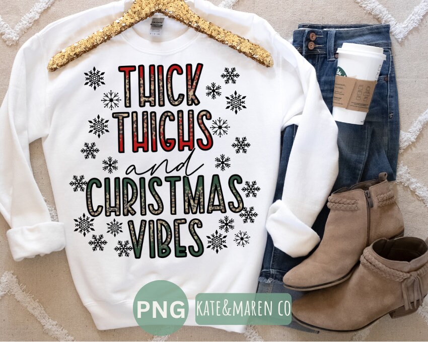 'Thick Thighs and Christmas Vibes' Festive Typography with Snowflake ...