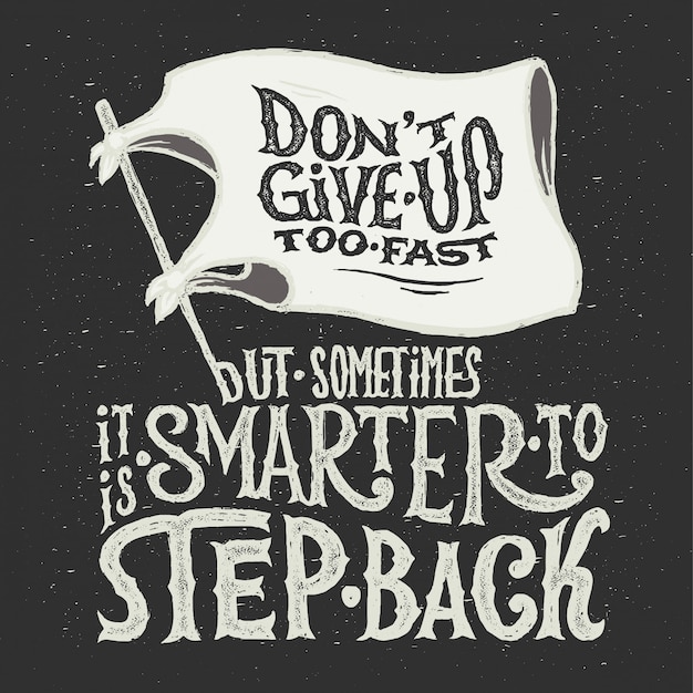 Inspiring Motivational Flag with Clever Typography and Imagery | Jiffy ...