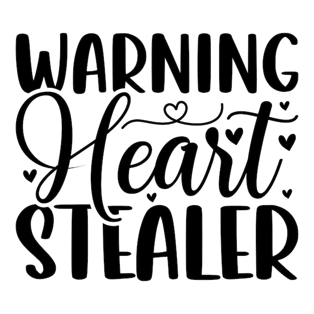 Playful Warning: Heart Stealer Graphic Design | Jiffy Designs