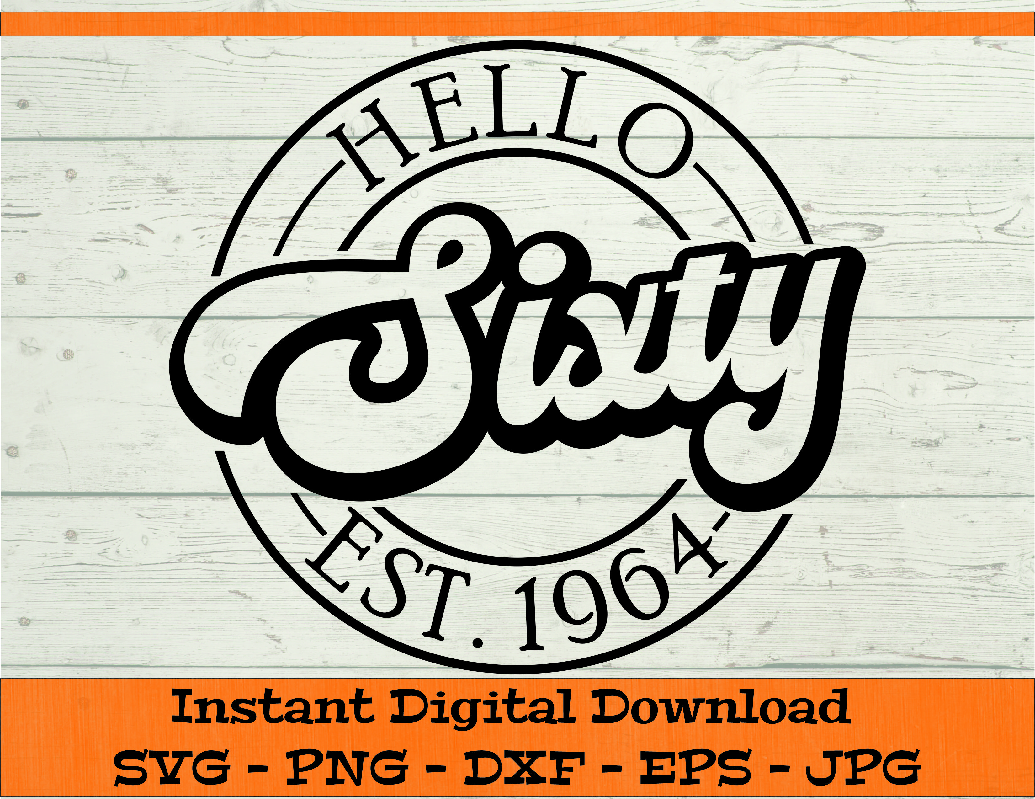 'Hello Sixty Est 1964' Retro-Inspired Circular Emblem with Stylized ...