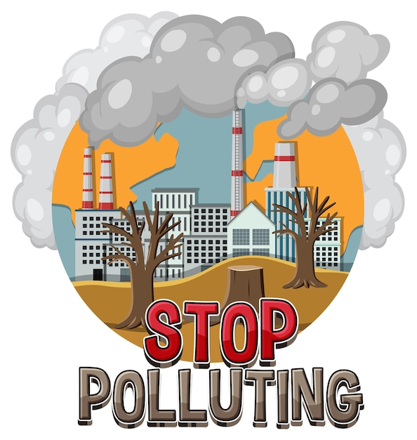 Powerful Call to Action: Stop Polluting the Environment | Jiffy Designs