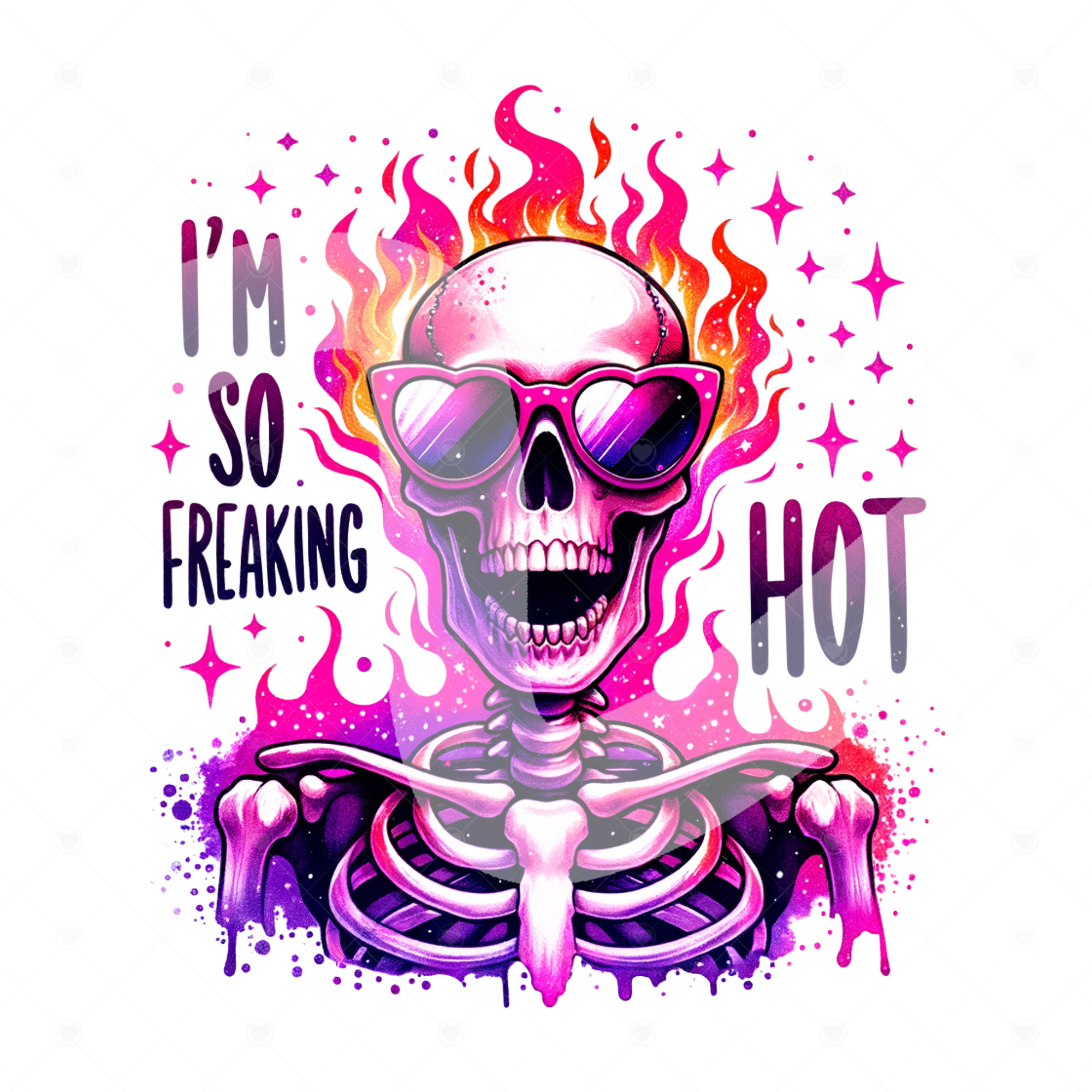 'I'm So Freaking Hot' Flaming Skull with Sunglasses in Vibrant Pink and ...