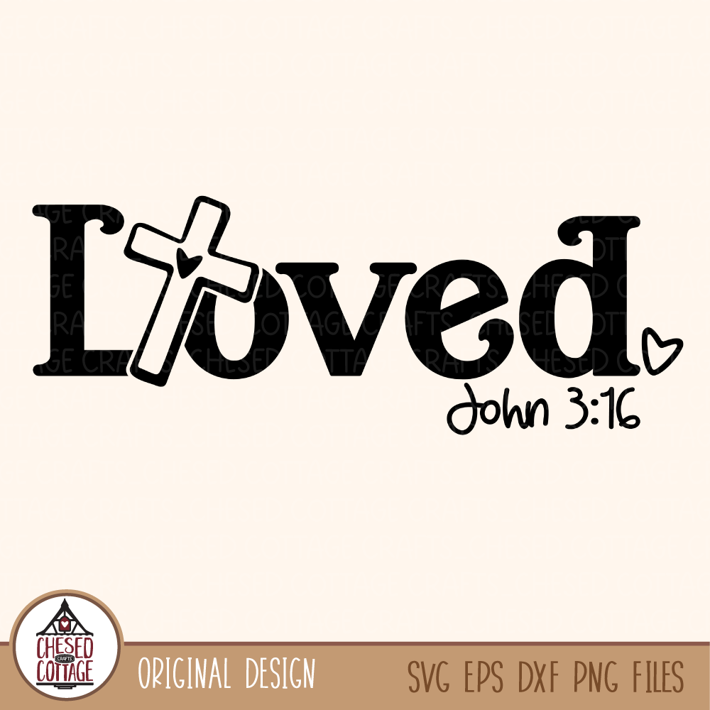 'Loved' Bold Typography with Cross and Scripture Reference | Jiffy Designs