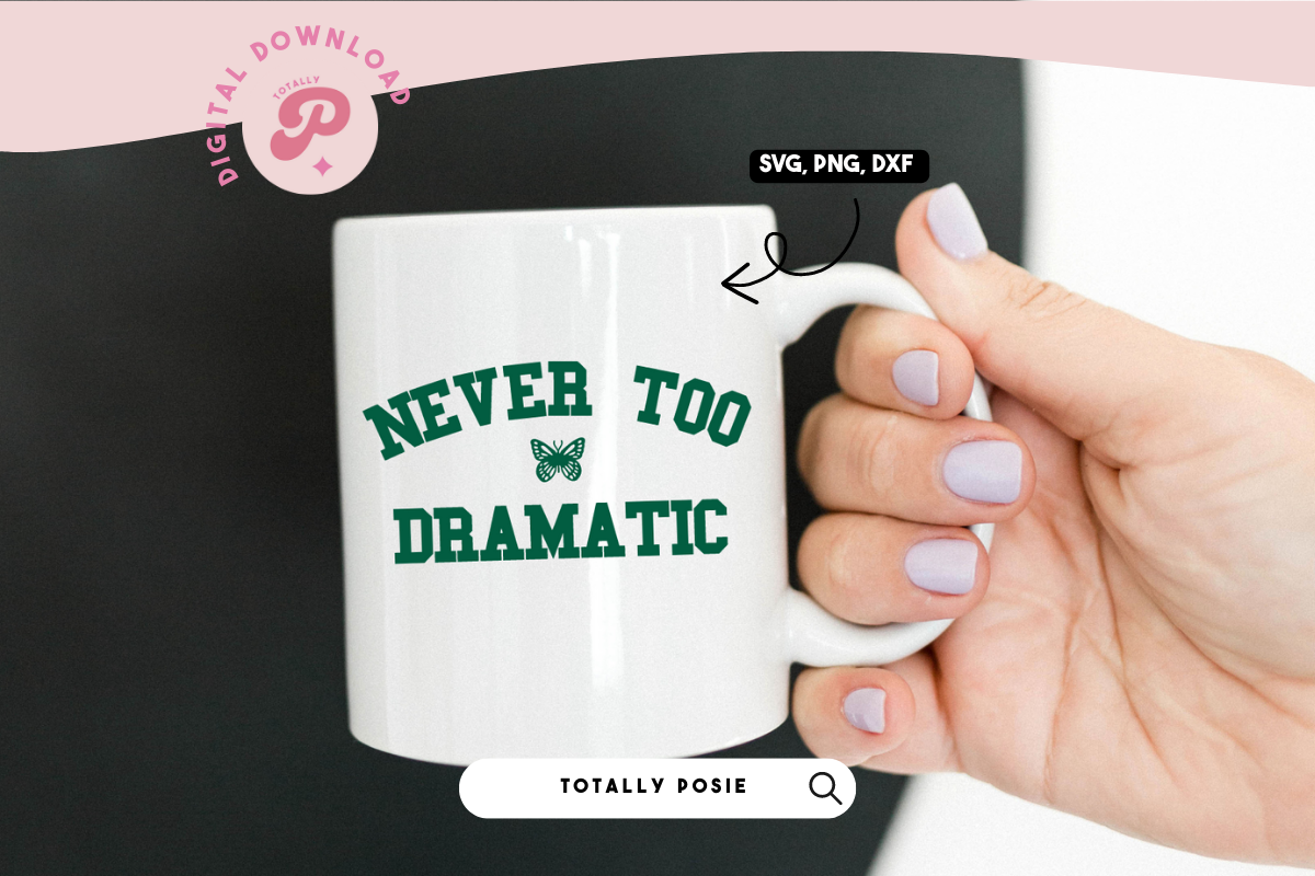 'Never Too Dramatic' Bold Green Lettering with Delicate Butterfly ...
