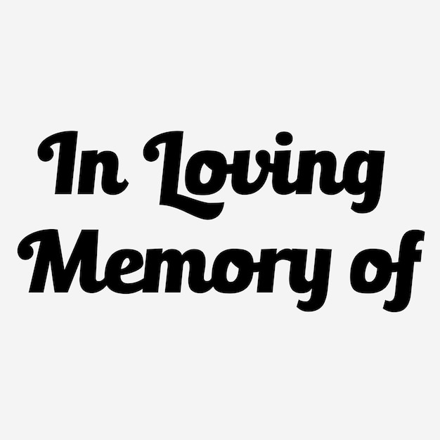 Heartfelt Remembrance in Elegant Cursive Typography | Jiffy Designs