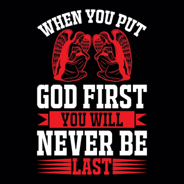 Inspiring Message: Put God First, Never Be Last | Jiffy Designs