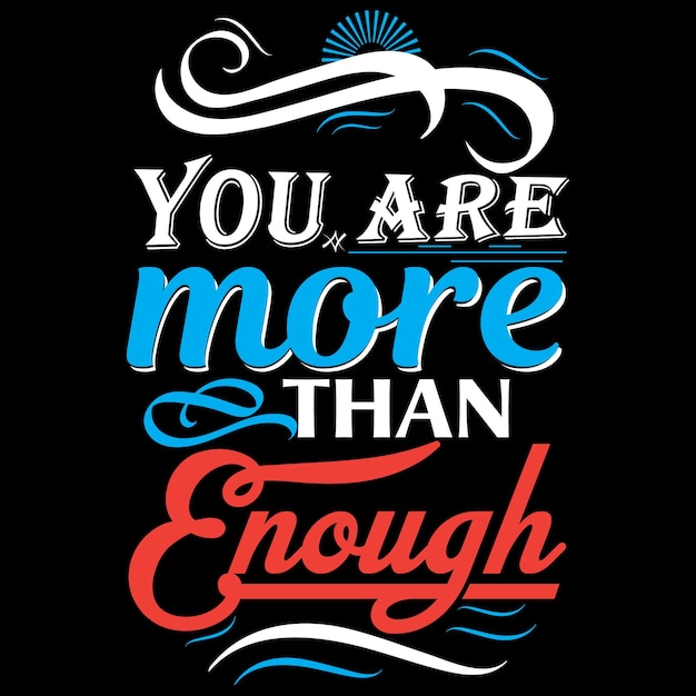 Inspiring Affirmation: You Are More Than Enough | Jiffy Designs
