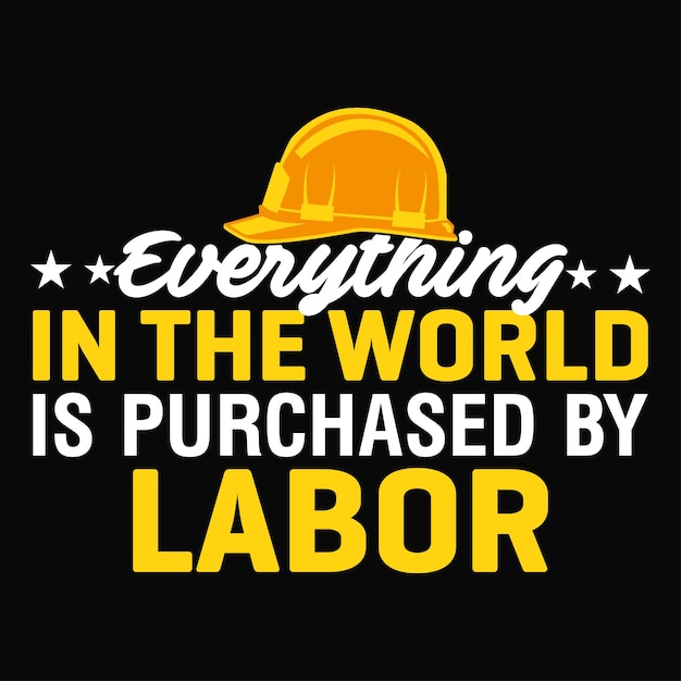 Powerful Motto Celebrating the Importance of Labor | Jiffy Designs