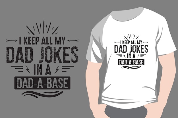 Humorous Dad Joke T-Shirt Design with Playful Typography | Jiffy Designs