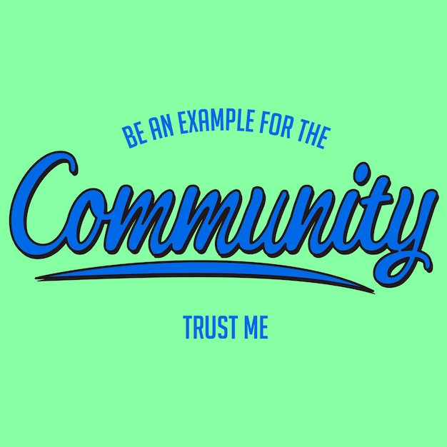 Inspiring Community Motto with Vibrant Lettering and Uplifting Message ...