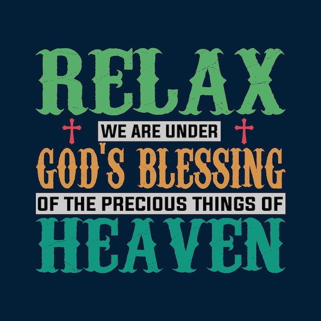 Relax Under God's Blessing Typography with Crosses and Text | Jiffy Designs
