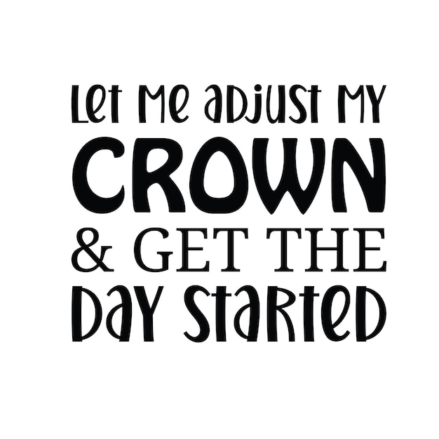Motivational Lettering Art with Uplifting Crown Message | Jiffy Designs