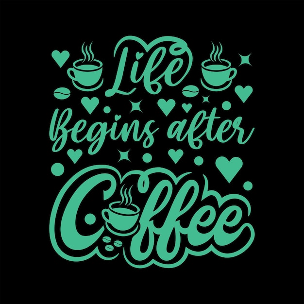 Life Begins After Coffee: Energizing Caffeine-Inspired Design | Jiffy ...