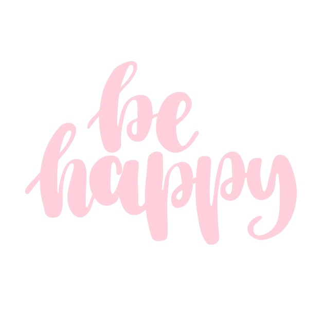 Uplifting Handwritten 'Be Happy' Lettering in Soft Pink | Jiffy Designs
