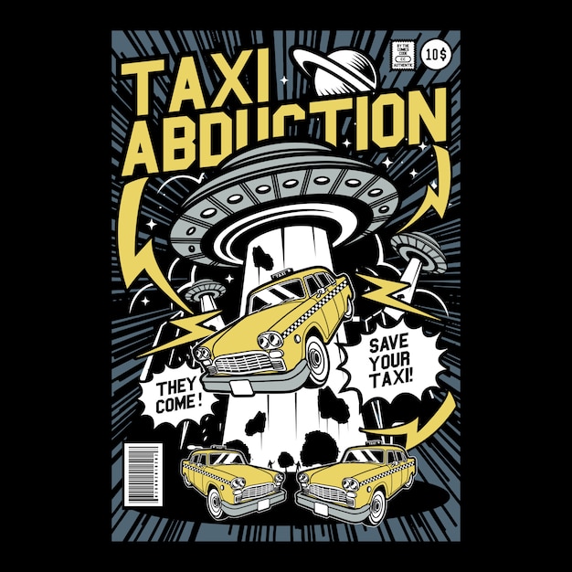 Taxi Abduction: Alien Invasion Comic Book Cover Illustration | Jiffy ...