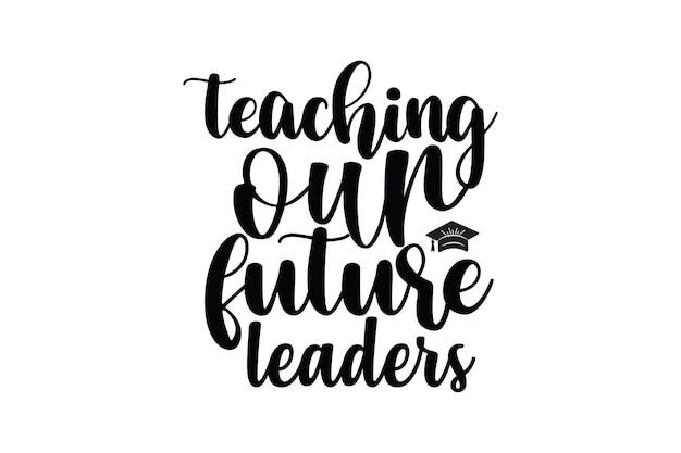 Inspiring Calligraphic Text Celebrating Future Educators | Jiffy Designs