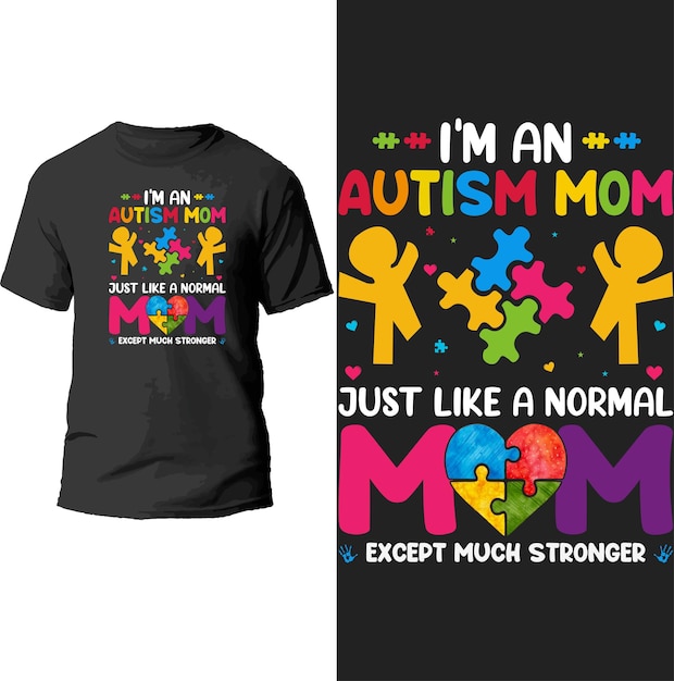 Powerful Autism Mom Shirt: Inspiring Strength and Acceptance | Jiffy ...