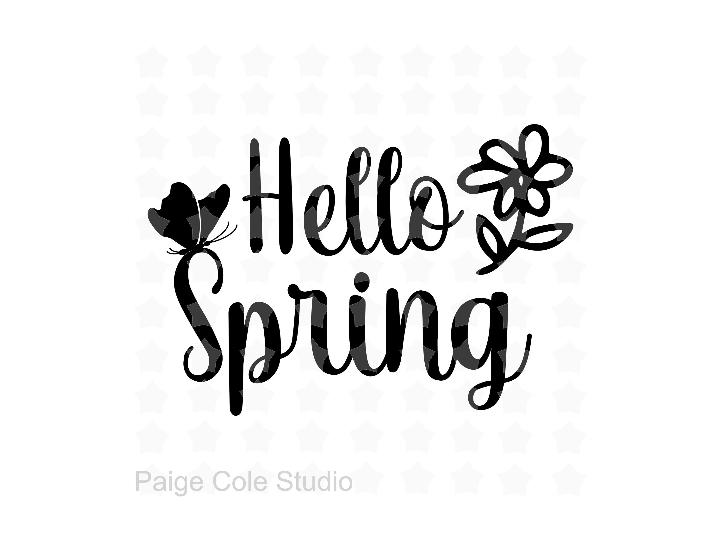 Hello Spring SVG, Hello Spring Cut File, Spring SVG, Spring Butterflies ...