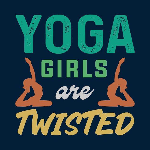Yoga Girls are Twisted Typographic Design with Yoga Poses | Jiffy Designs