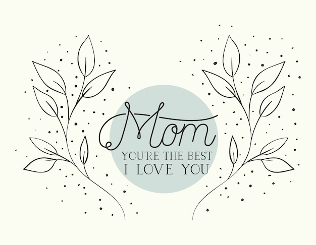 Elegant Hand-Drawn Mom Appreciation Illustration with Leafy Branches ...