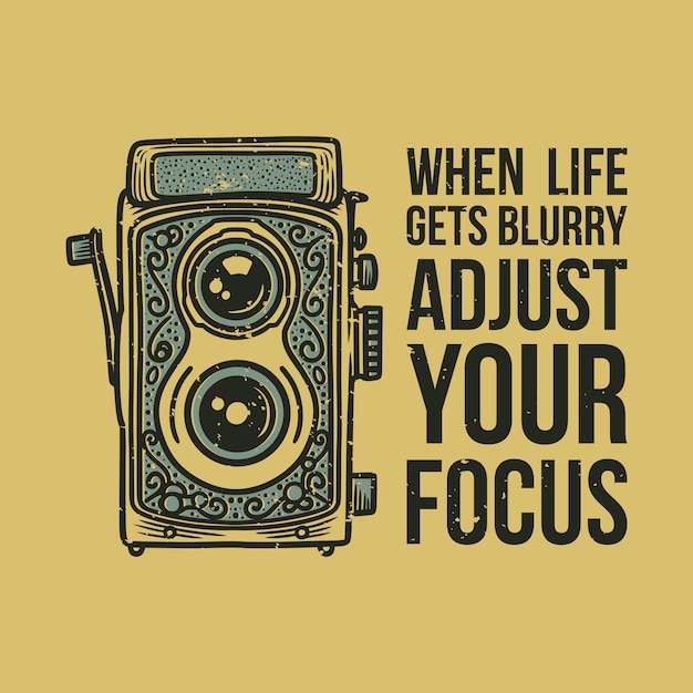 Vintage Camera Illustration with Inspiring Motivational Quote | Jiffy ...