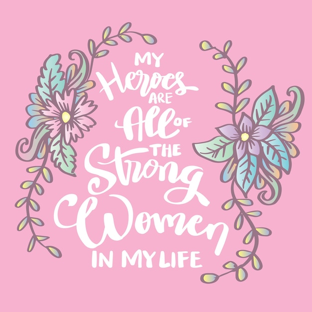 Vibrant Floral Lettering Celebrating Strong Women's Resilience | Jiffy ...