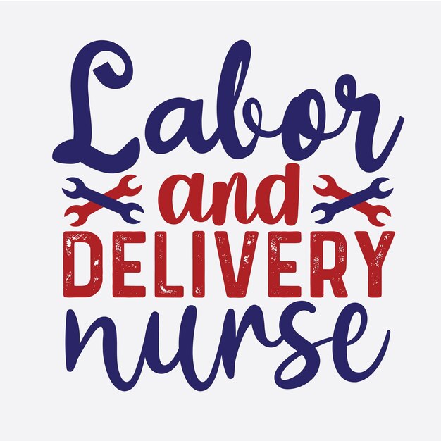 Inspiring Lettering Design for Labor and Delivery Nurses | Jiffy Designs