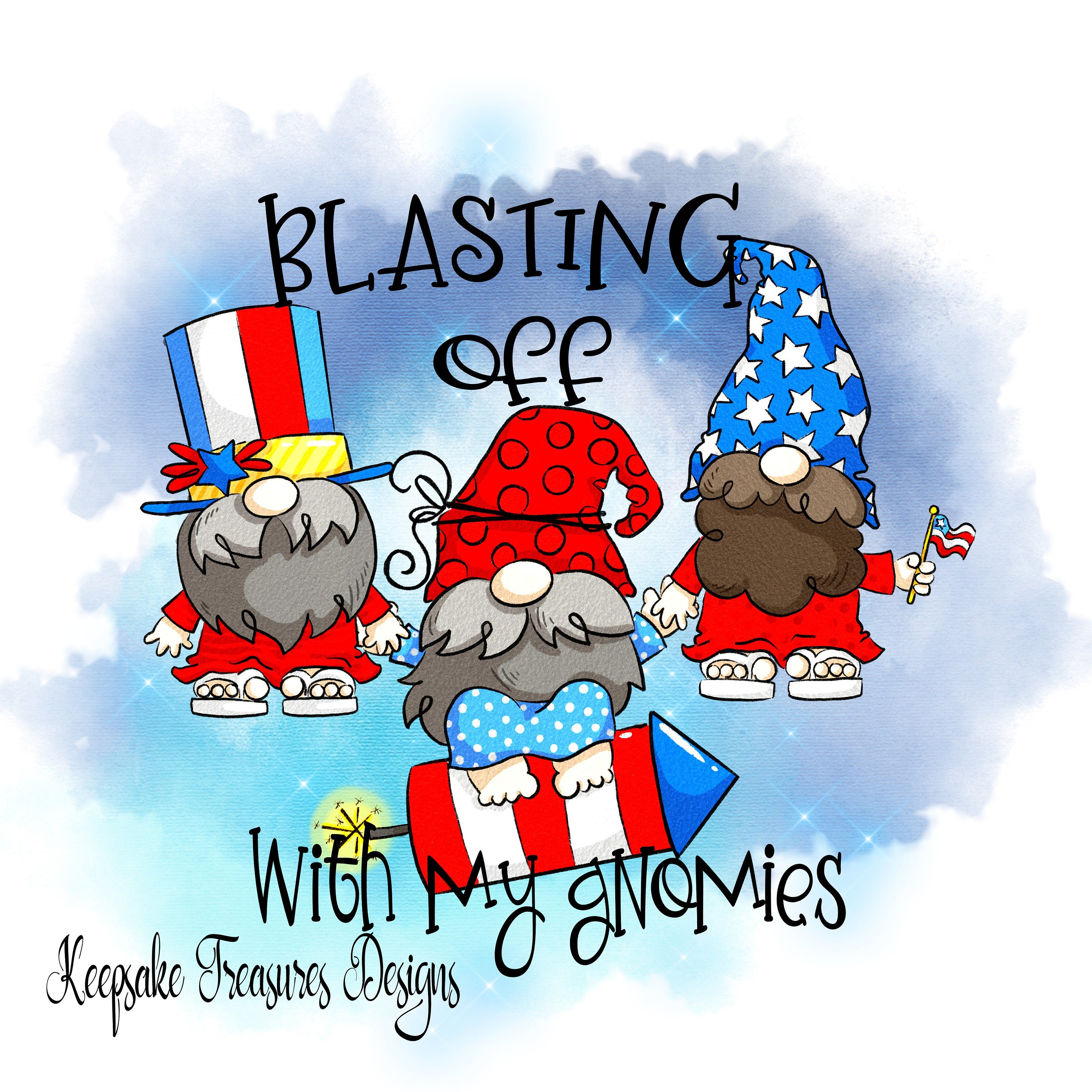 Blasting Off With My Gnomies, 4th Of July, Gnome, Sublimation Design ...