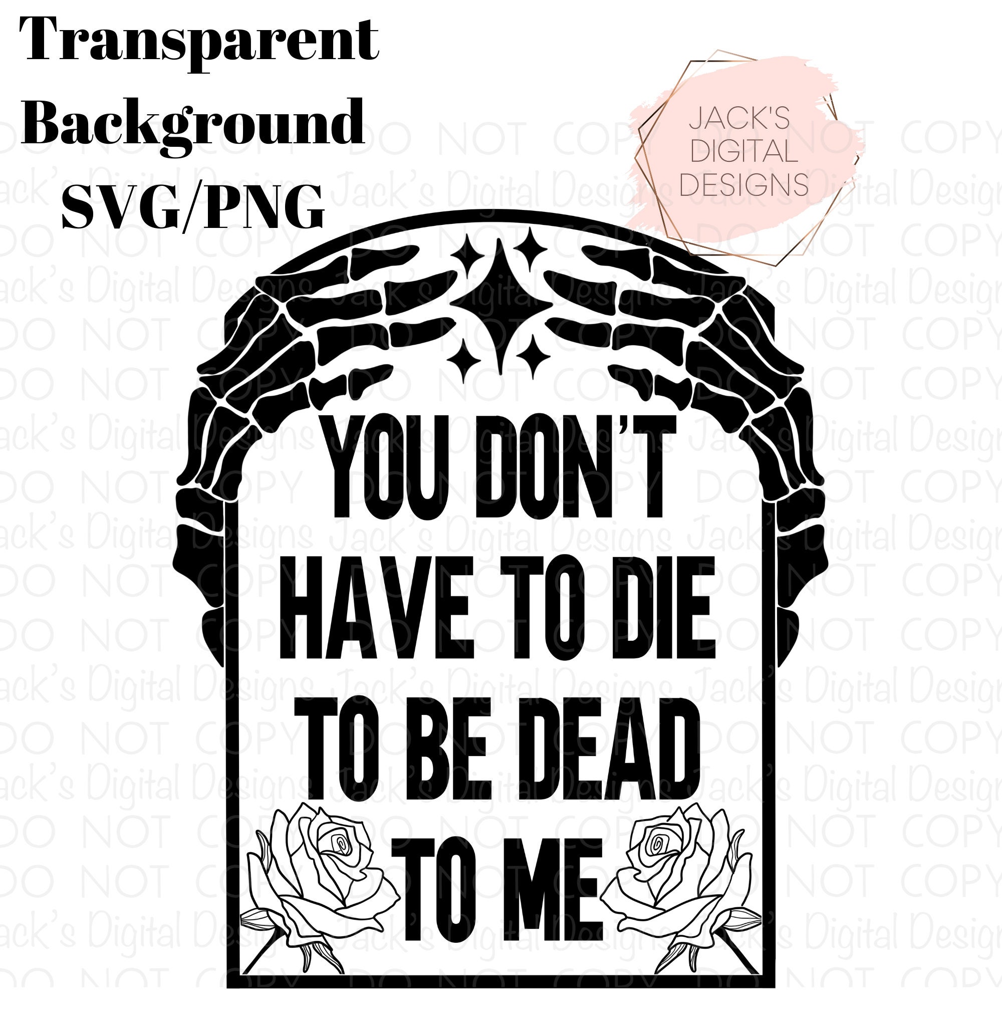 Dead To Me Svg, Skeleton Hand Png, Sarcastic Svg, Sublimation Download ...