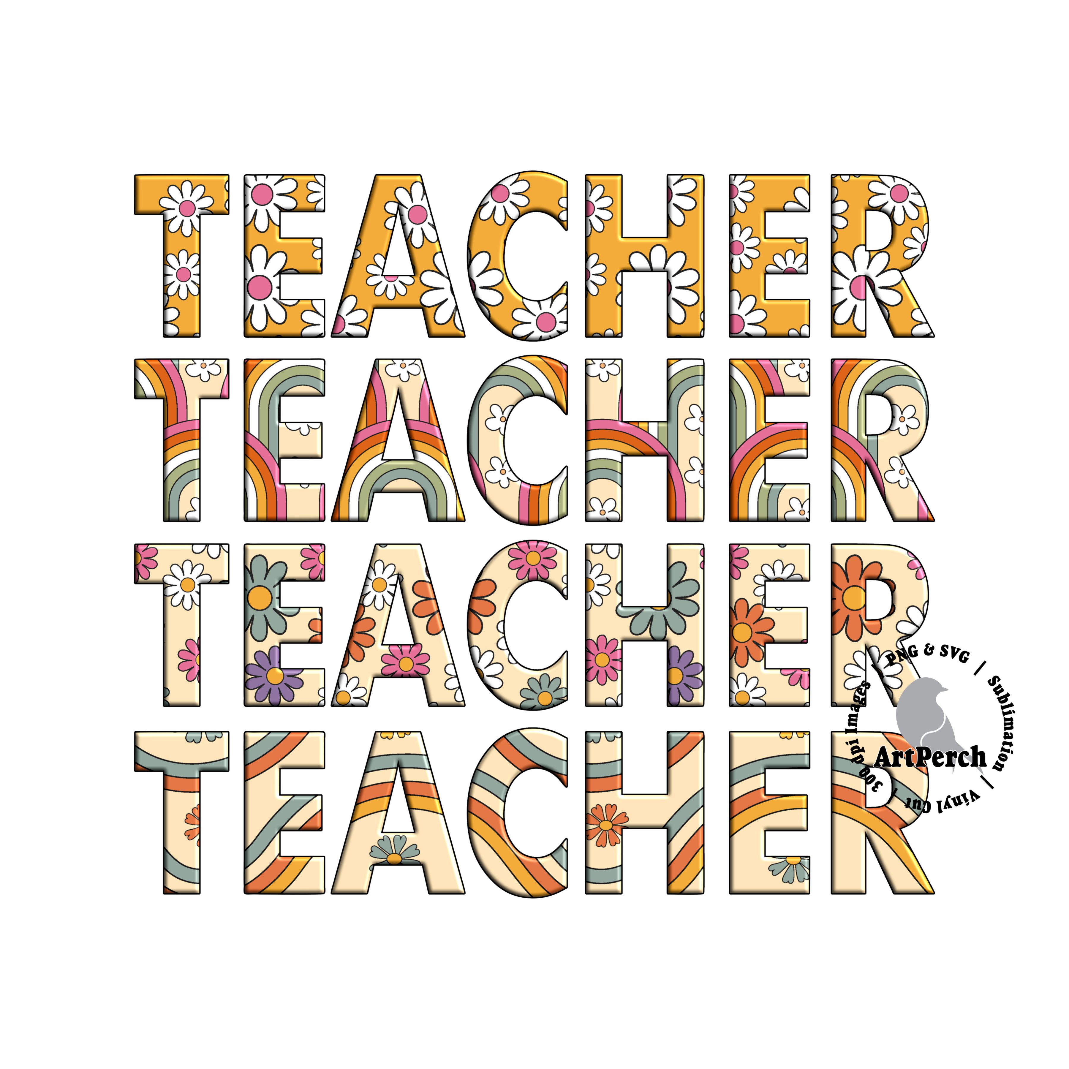 Retro Teacher Shirt Design, Teacher PNG, Teach PNG, Floral Teacher PNG ...