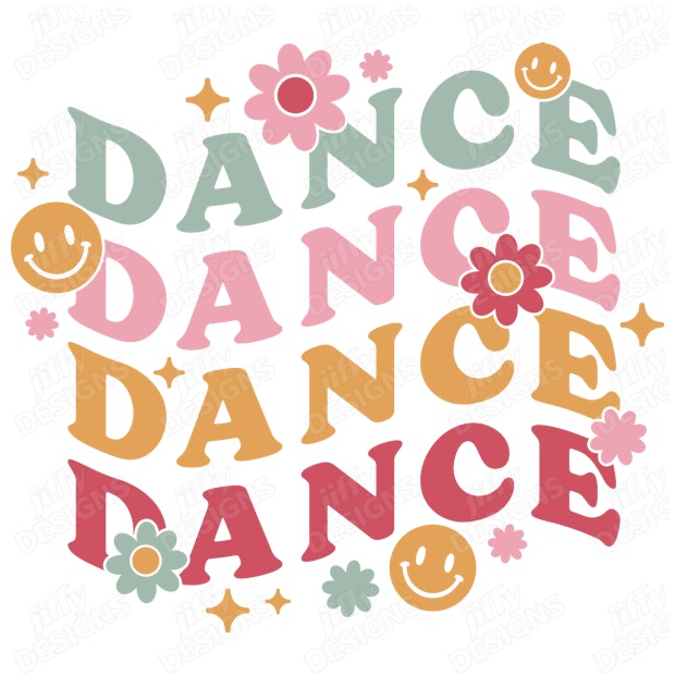 'Dance Dance Dance Dance' Cheerful Typography with Floral and Smiley ...