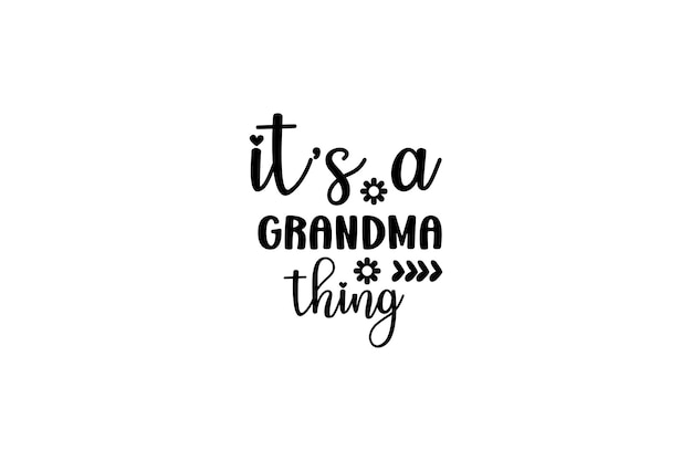 Charming Grandma-Inspired Typography Design | Jiffy Designs