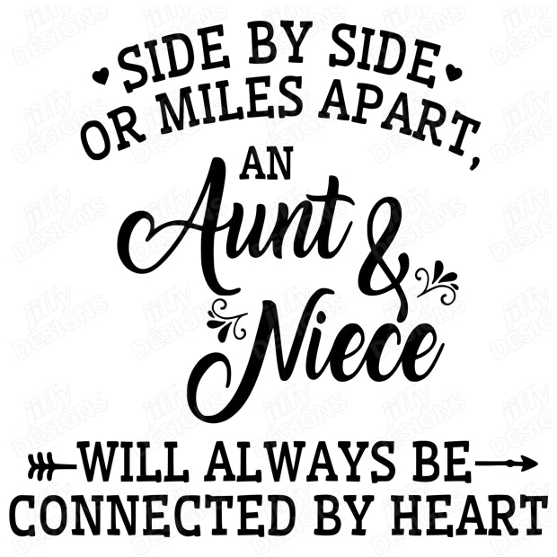 'Side by Side or Miles Apart, An Aunt & Niece' Heartfelt Typography ...
