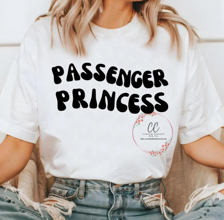 Passenger Princess Svg, Passenger Princess Shirt, Wifey Svg, Passenger ...