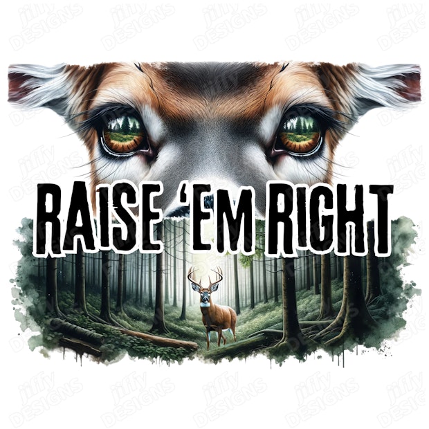 'Raise 'Em Right' Intense Wildlife Eyes with Forest Scene | Jiffy Designs