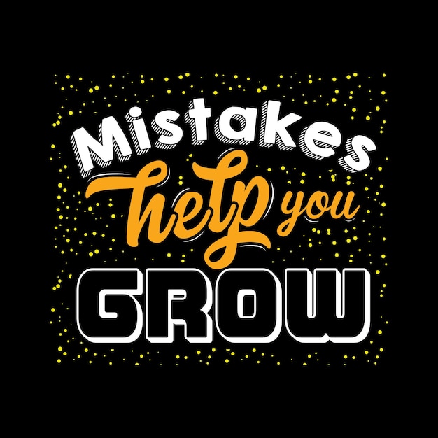 Mistakes Help You Grow: Inspiring Typographic Design with Glowing Stars ...
