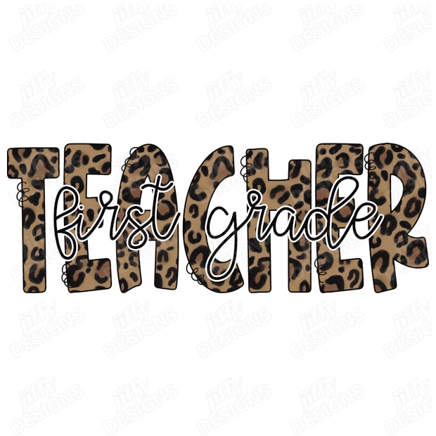 'Teacher First Grade' Bold Leopard Print Text with Elegant Script ...