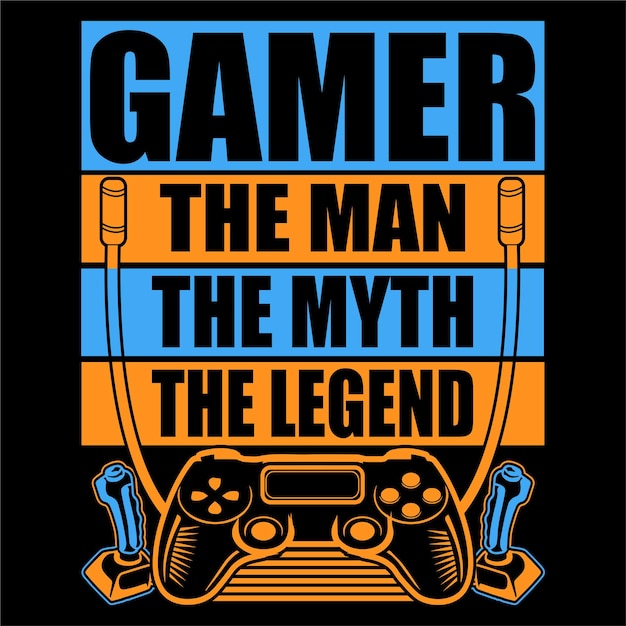 Gamer: The Man, The Myth, The Legend | Jiffy Designs
