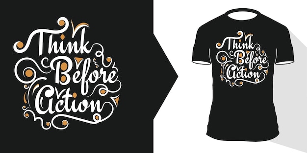 Inspiring Typographic Design: 'Think Before Action' Motivational ...