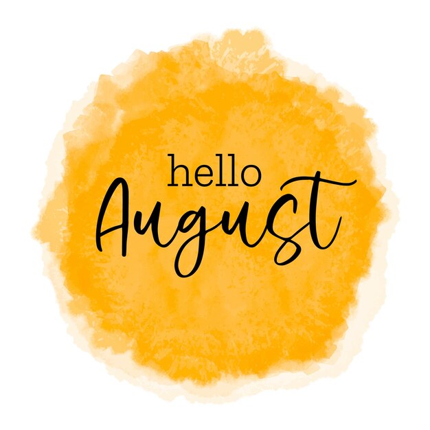 Vibrant 'Hello August' Greeting on Watercolor Backdrop | Jiffy Designs