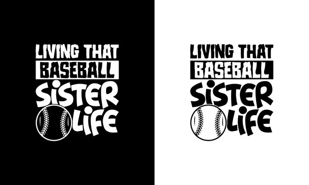 Living That Baseball Sister Life Graphic Design | Jiffy Designs