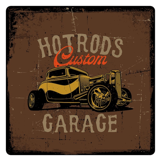 Vintage Hot Rods Custom Garage Sign with Classic Car Illustration ...